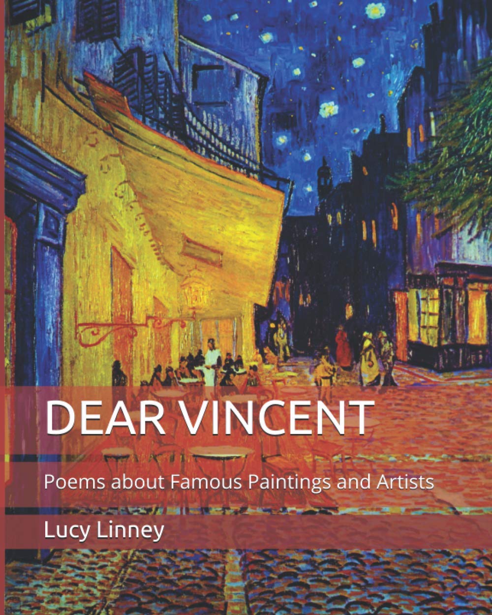 Buy DEAR VINCENT: Poems about Famous Paintings and Artists Online at ...