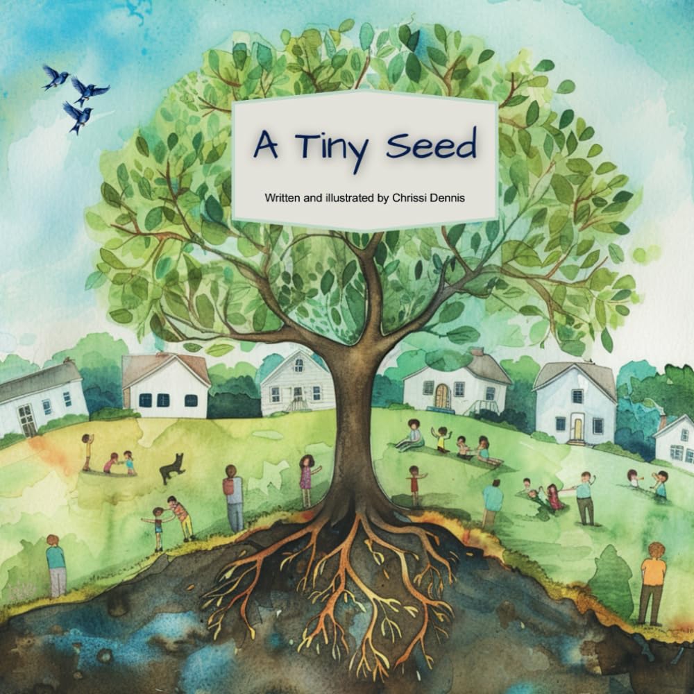 A Tiny Seed: A tiny seed can change the world.: Buddies, Monkey, Dennis ...