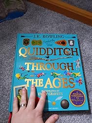 Quidditch Through the Ages - Illustrated Edition: A magical companion ...