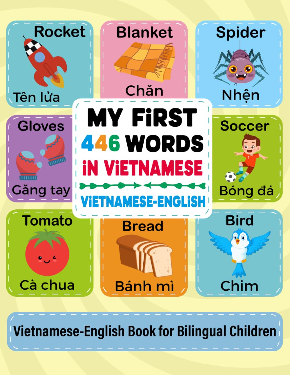 My first 446 words in Vietnamese: Learn Vietnamese for Kids: Bilingual ...