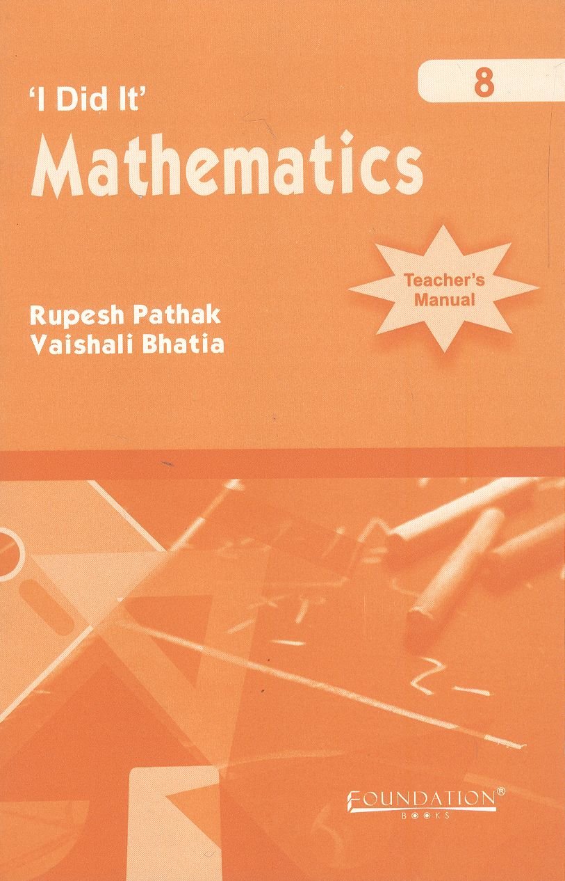I Did It Mathematics 8 Teachers Manual: PATHAK: 9788175966949: Amazon ...