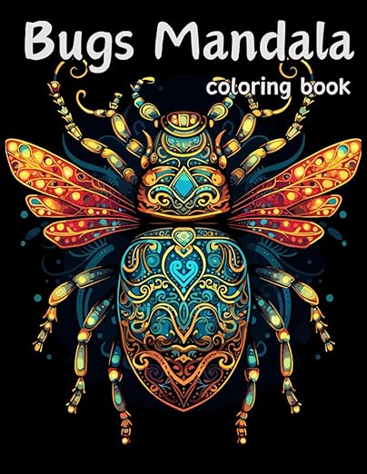 Amazon.com: Bugs Mandala Coloring Book: An amazing adult coloring book ...