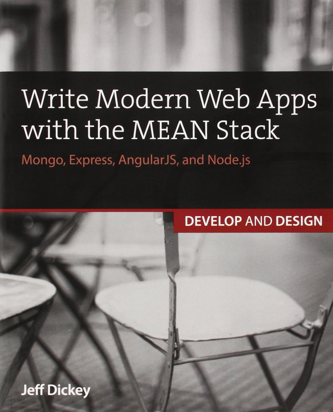 Write Modern Web Apps With the Mean Stack: Mongo, Express, Angularjs ... Write Modern Web Apps With the Mean Stack: Mongo, Express, Angularjs ...