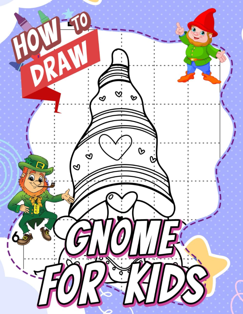How To Draw Gnome for Kids: Collection of Easy and Basic Pictures to ...