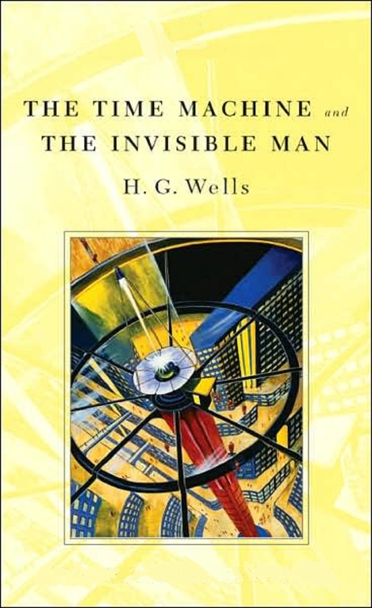 The Time Machine and The Invisible Man (Annotated) (Literary Classics ...