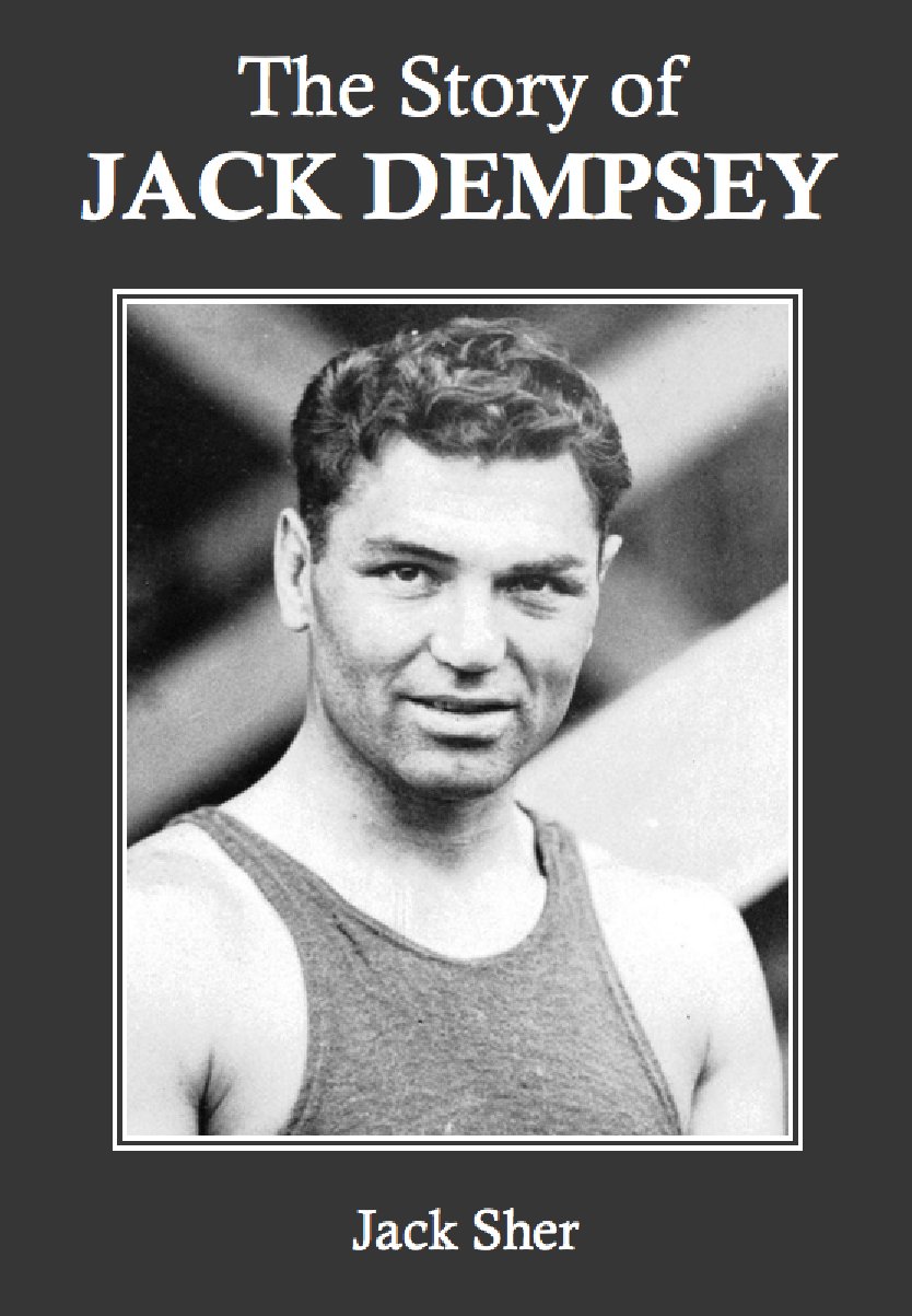 Amazon.com: The Story of Jack Dempsey eBook : Sher, Jack: Books