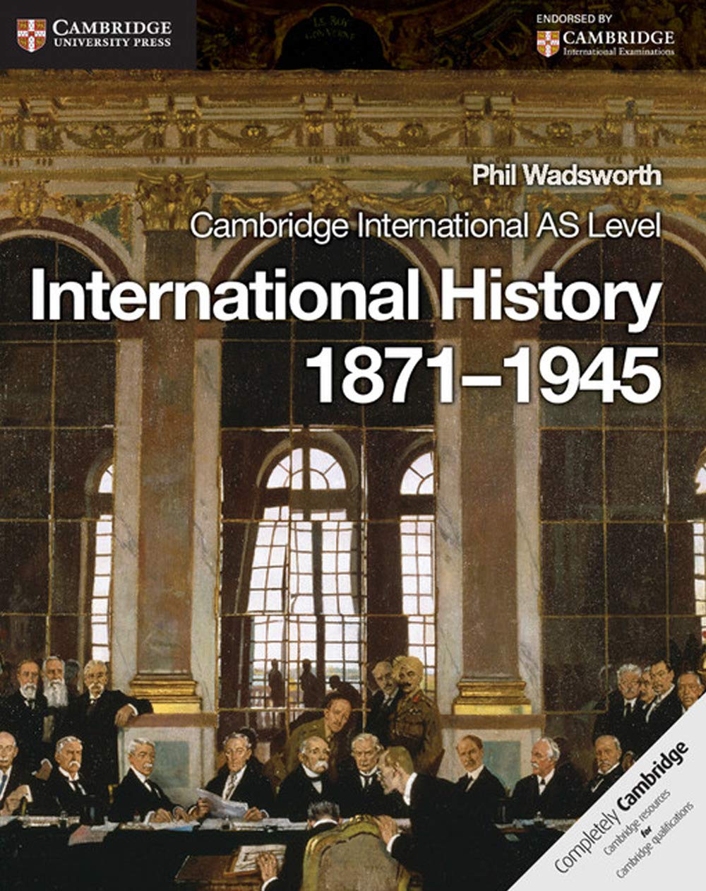 Cambridge International AS Level International History 1871–1945 ...