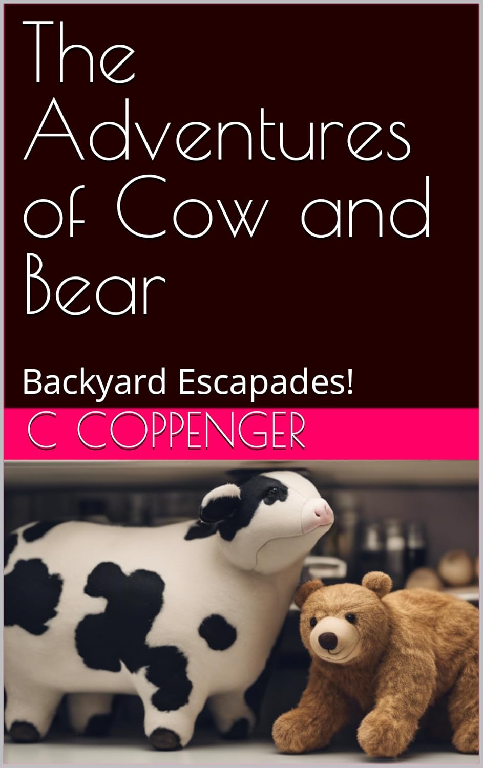 Amazon.com: The Adventures of Cow and Bear: Backyard Escapades! eBook : Coppenger, C: Kindle Store