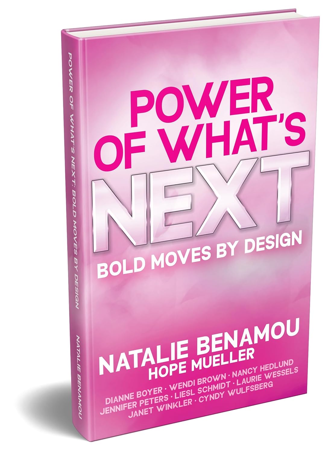 Amazon.com: Power of What's Next: Bold Moves By Design eBook : Benamou ...