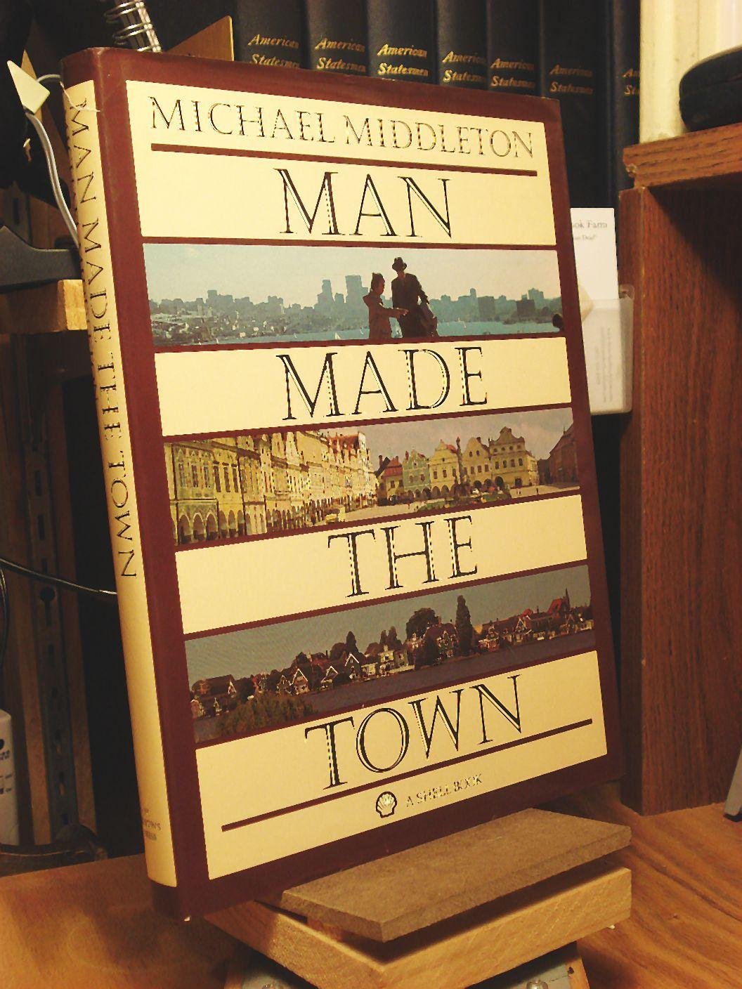 Amazon | Man Made the Town | Middleton, Michael | Architecture