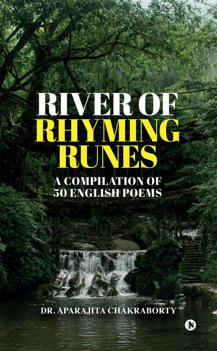 Buy River of Rhyming Runes : A Compilation of 50 English Poems Book ...