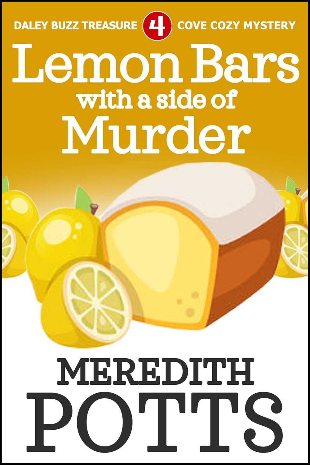 Amazon.com: Lemon Bars With A Side Of Murder (Daley Buzz Treasure Cove ...