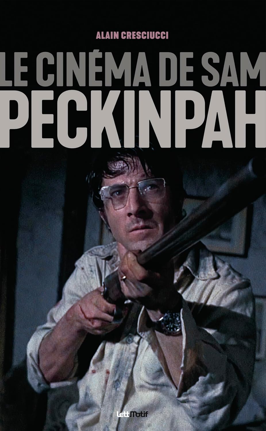 Le cinéma de Sam Peckinpah : Cresciucci, Alain: Amazon.ca: Books