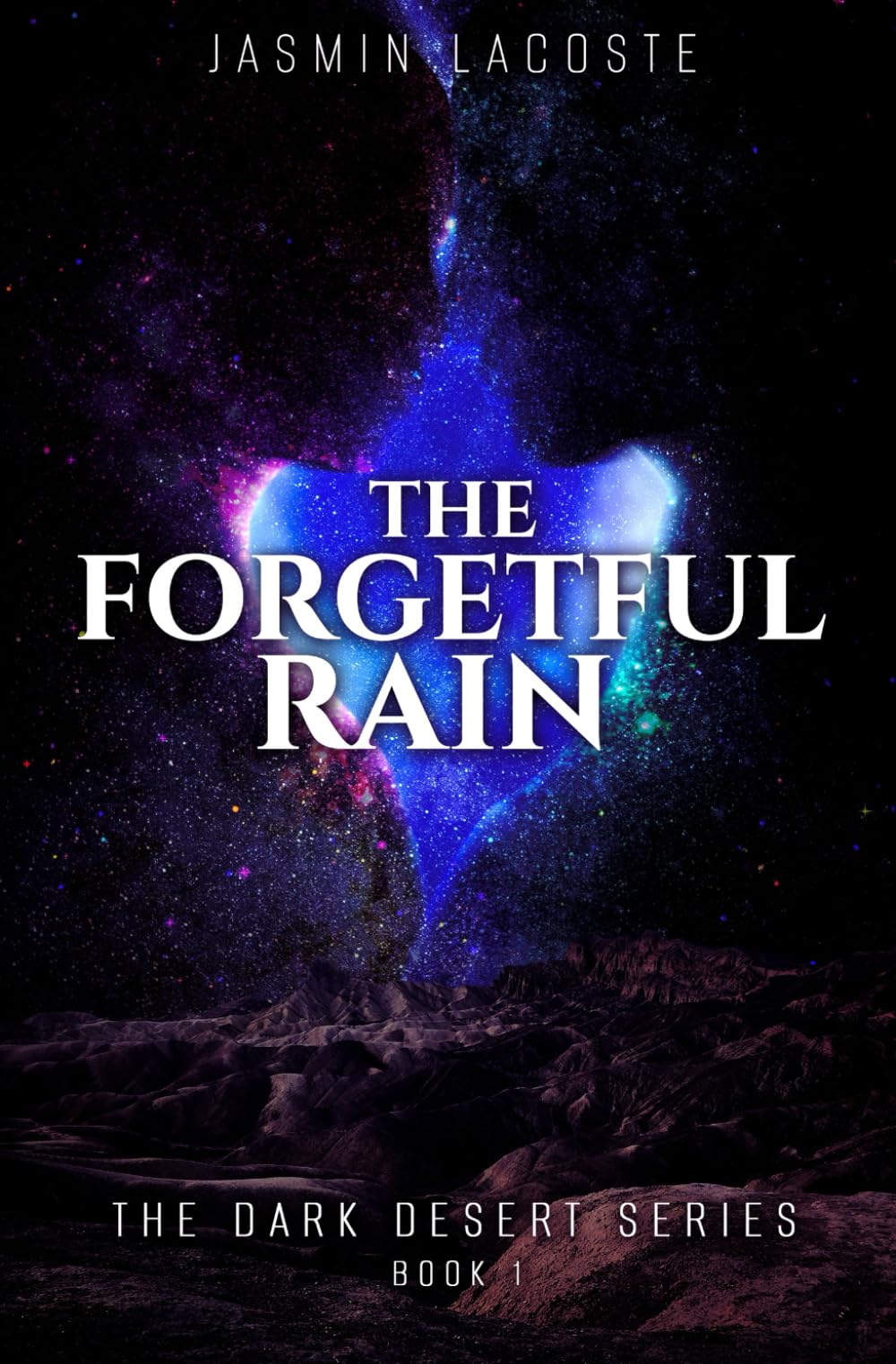 Amazon.com: The Forgetful Rain: The Dark Desert Series Book 1: ...
