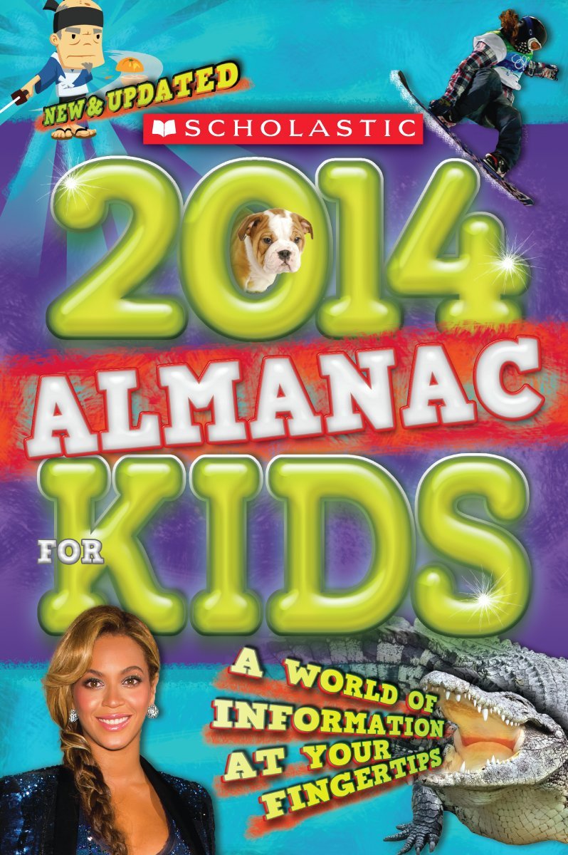 Scholastic Almanac for Kids 2014: Scholastic: 9780545562645: Amazon.com ...