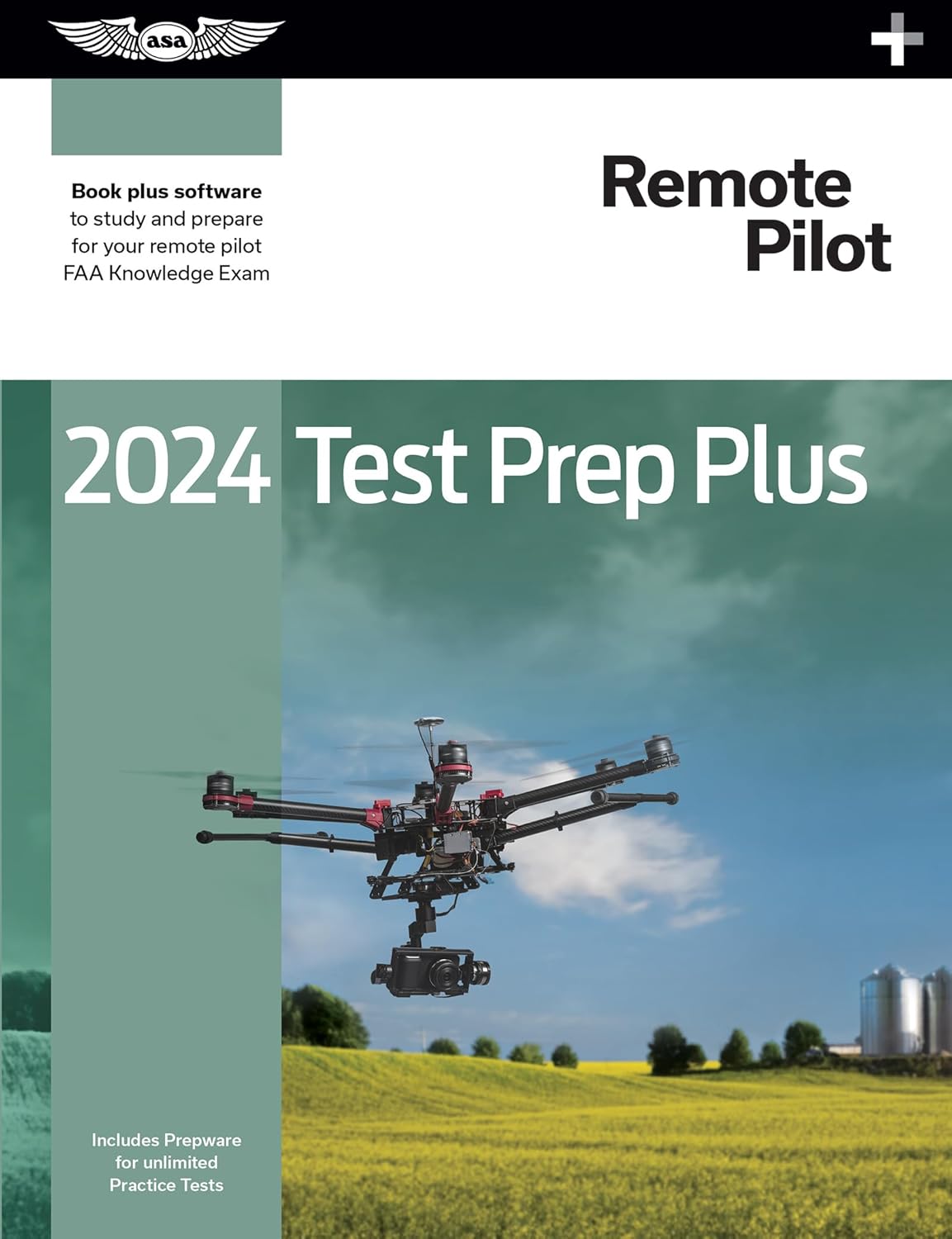 2024 Remote Pilot Test Prep Plus: Paperback plus software to study and ...