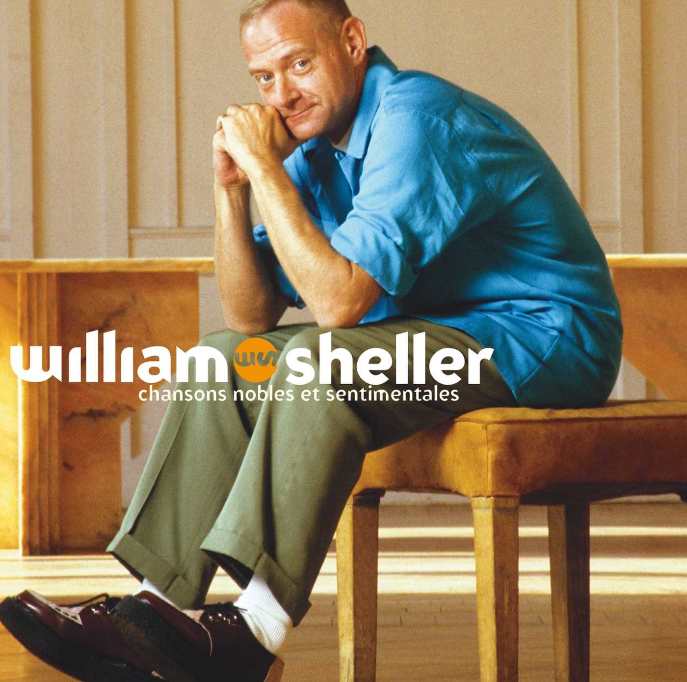 Chansons Nobles et Sentimentales: William Sheller, Multi-Artistes ...