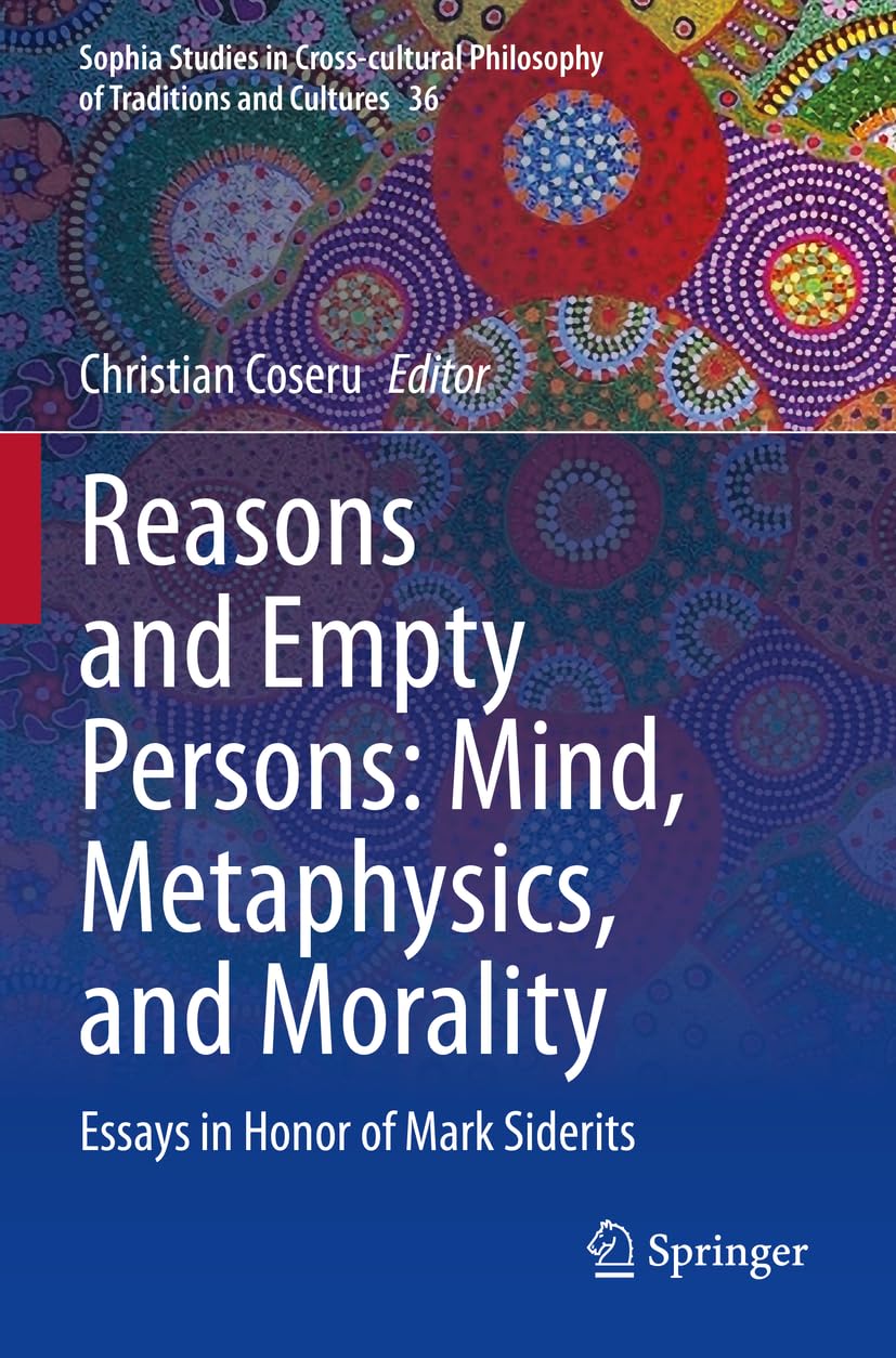 Buy Reasons and Empty Persons: Mind, Metaphysics, and Morality: Essays ...
