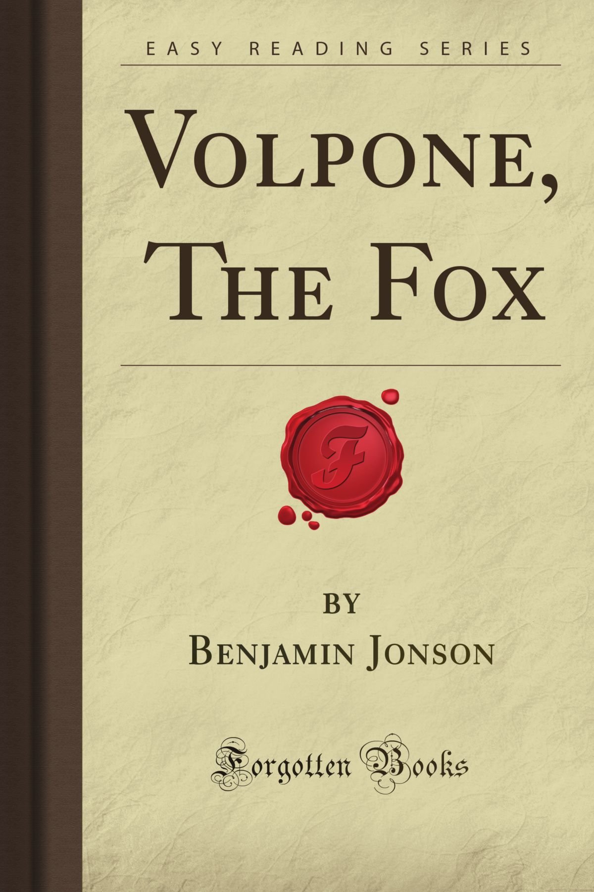 Volpone Fox Quotes Summary Of 'Volpone' By Ben Jonson: A Detailed