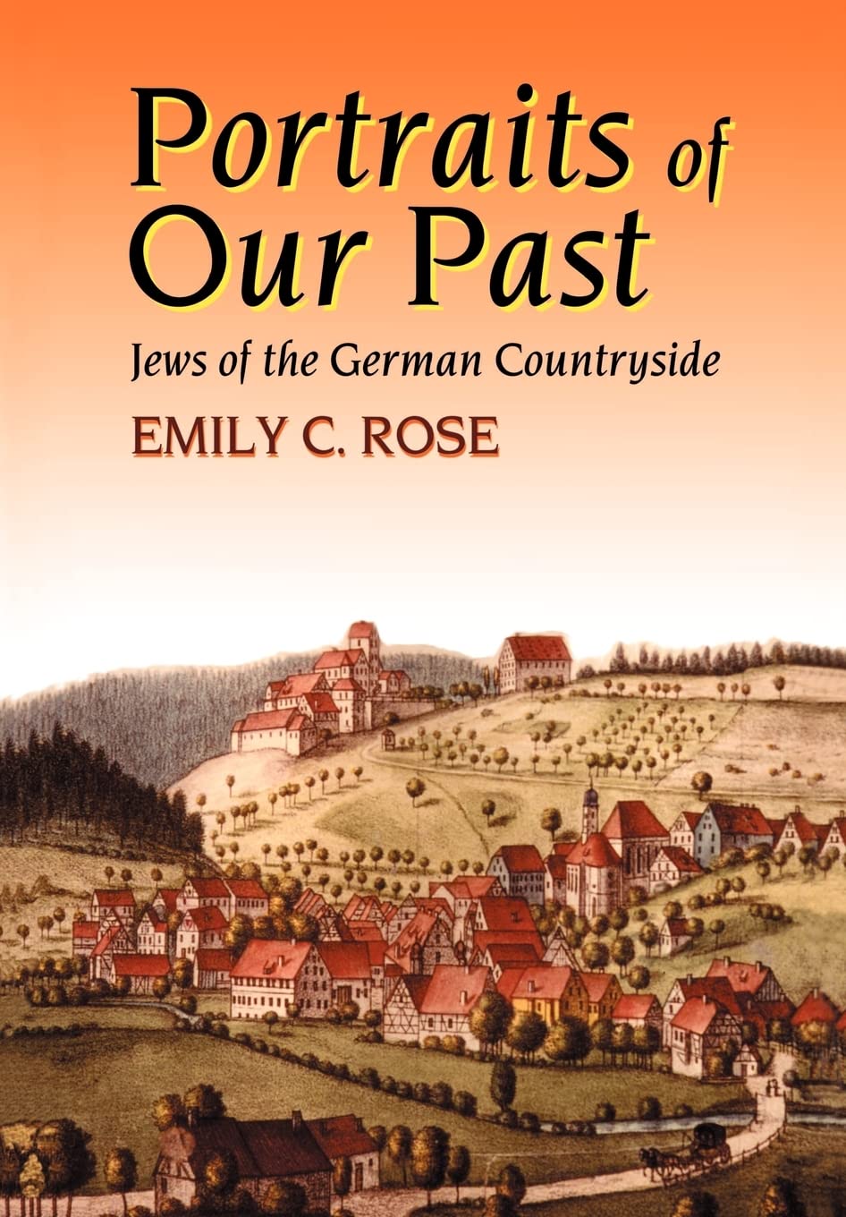 Amazon.com: Portraits of Our Past: Jews of the German Countryside ...