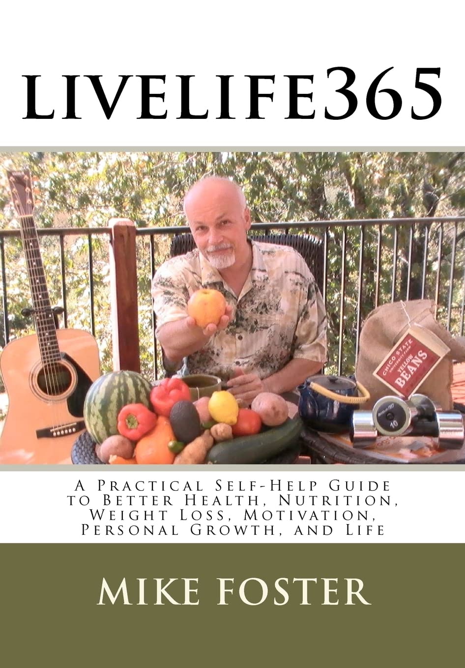 livelife365: A Practical Self-Help Guide to Better Health, Nutrition ...