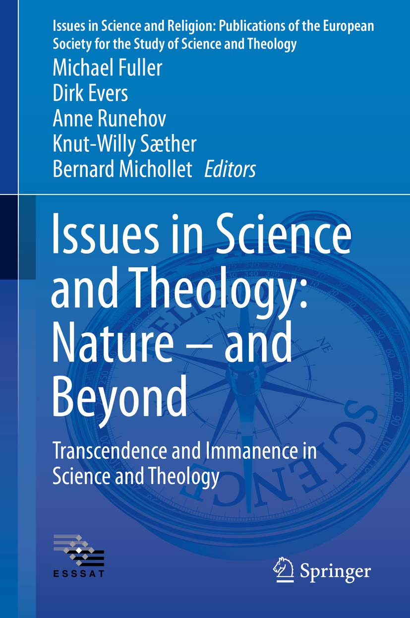 Issues in Science and Theology: Nature – and Beyond: Transcendence and ...