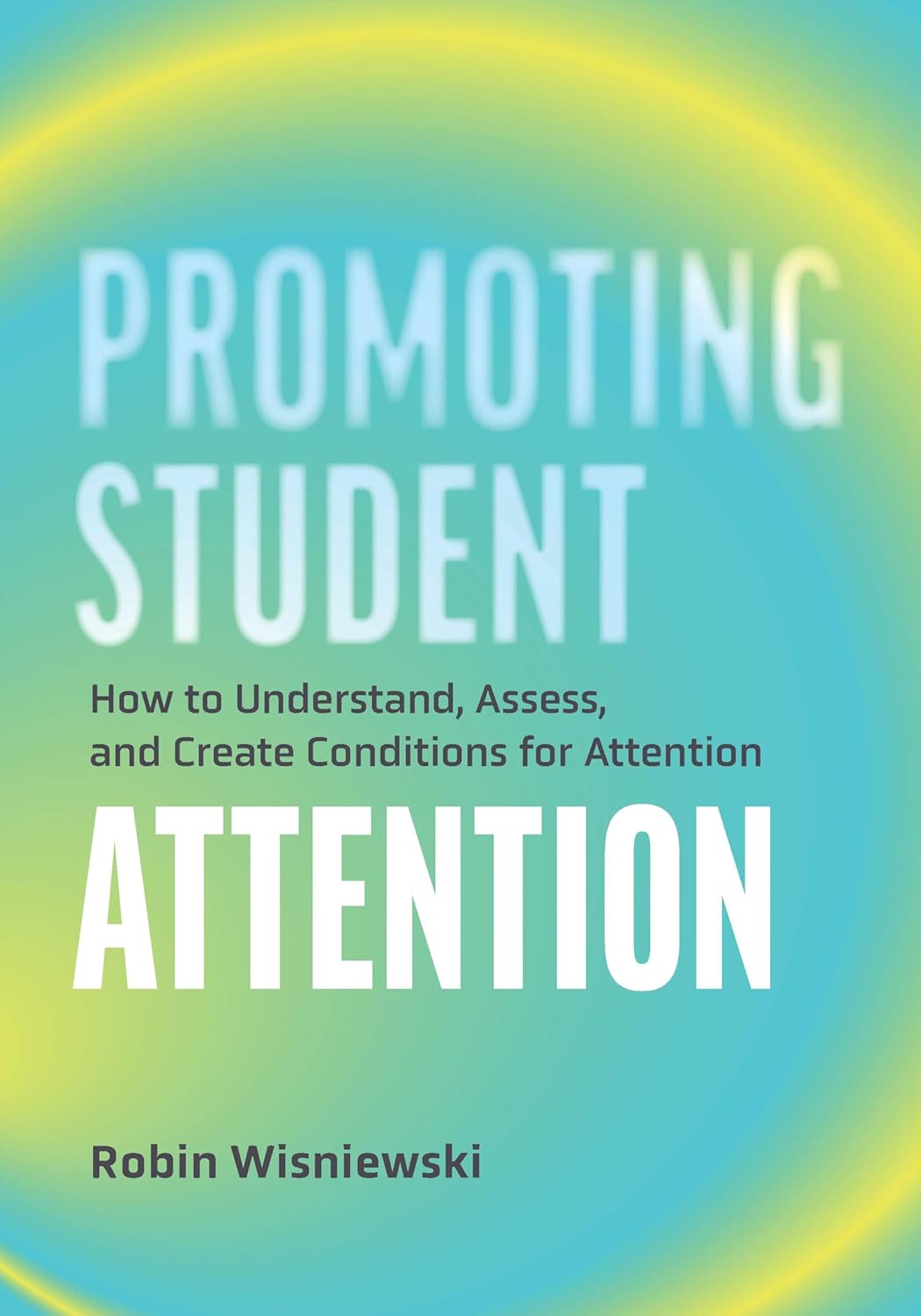 Amazon.com: Promoting Student Attention: How to Understand, Assess, and ...