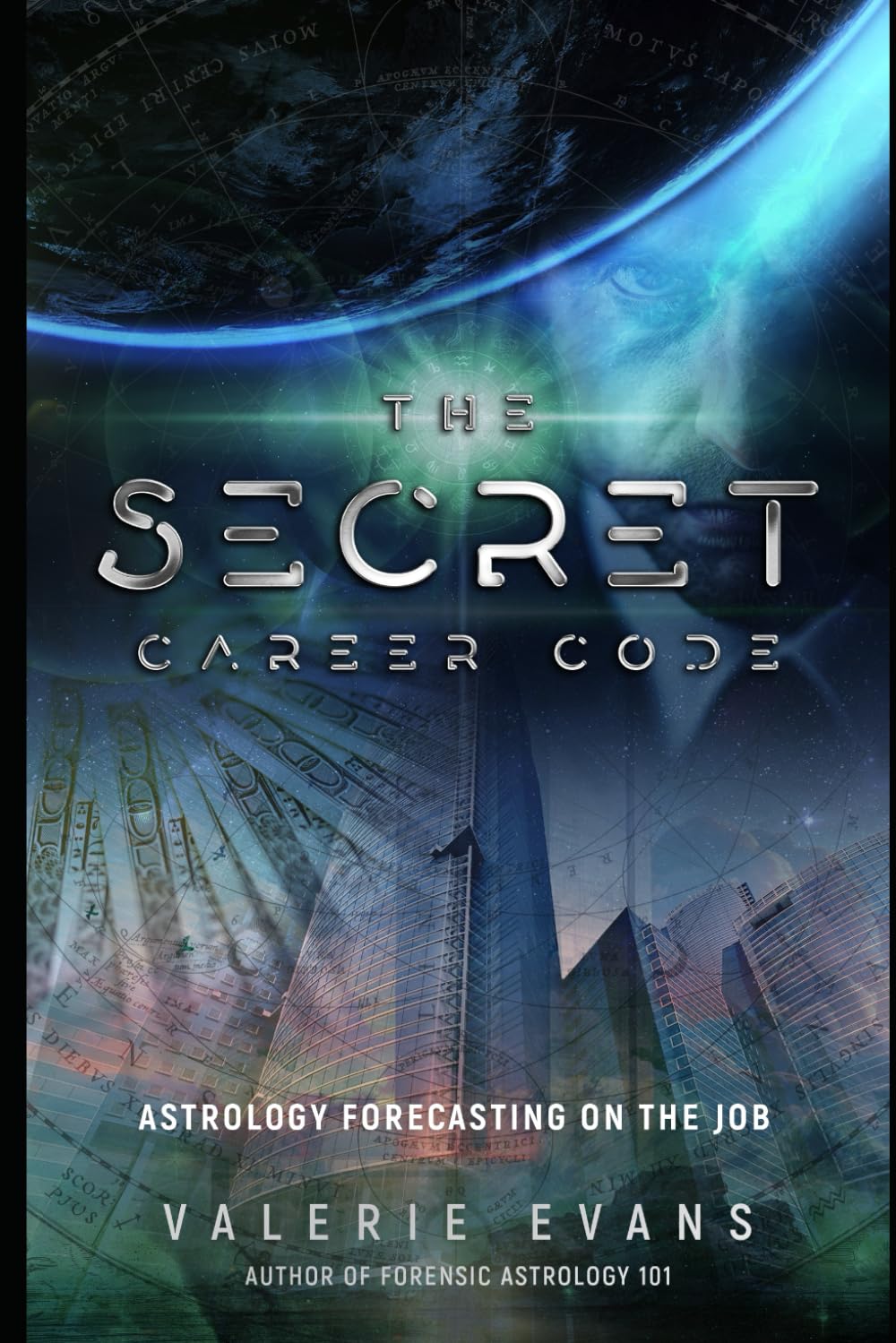The Secret Career Code: Astrology Predictions on the Job: Evans, Val: 9798326815545: Amazon.com ...
