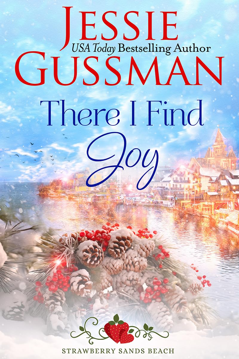 Amazon.com: There I Find Joy (Strawberry Sands Beach Romance Book 4 ...
