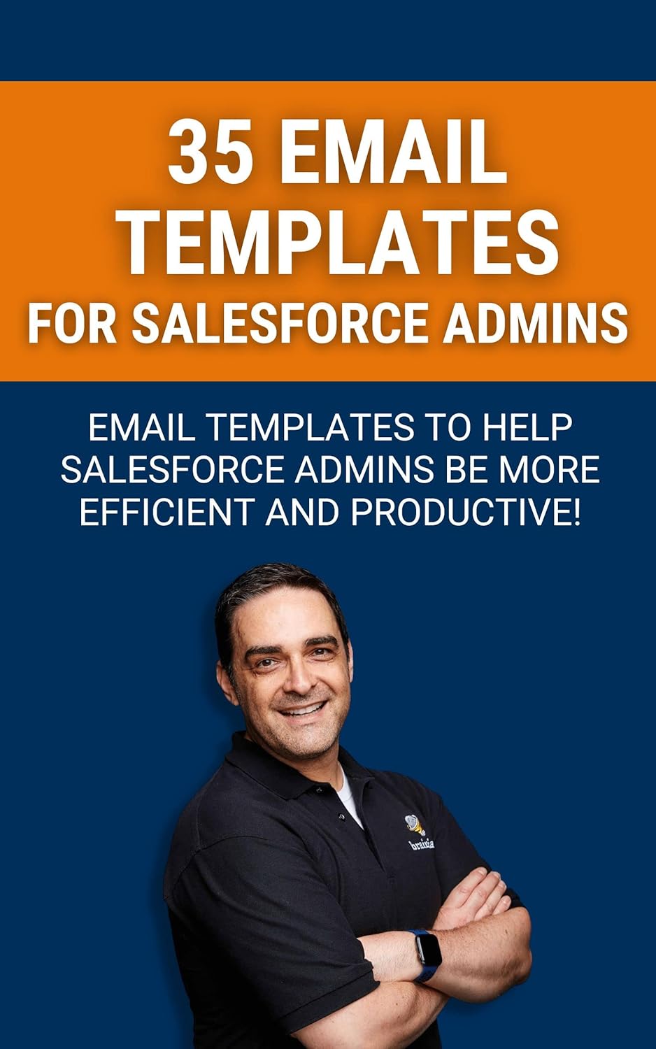 Amazon.com: 35 Email Templates for Salesforce Admins: Speed up your ...