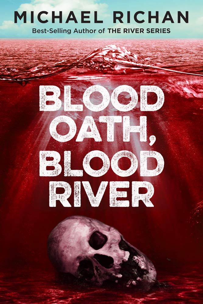 Amazon.com: Blood Oath, Blood River (The Downwinders Book 1) eBook ...