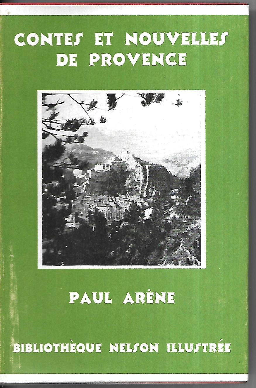 Contes et nouvelles de Provence par Paul Arène ** Nelson illustré ...