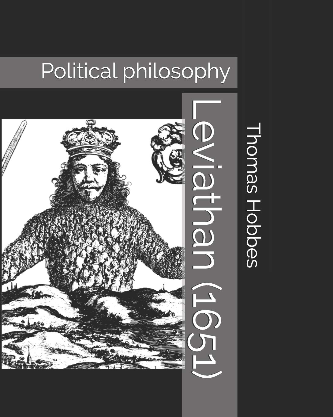 Leviathan (1651): Political philosophy: Hobbes, Thomas: 9781730901539 ...