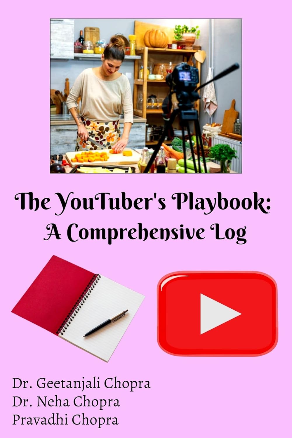 Amazon.co.jp: The YouTuber's Playbook: A Comprehensive Log (English ...