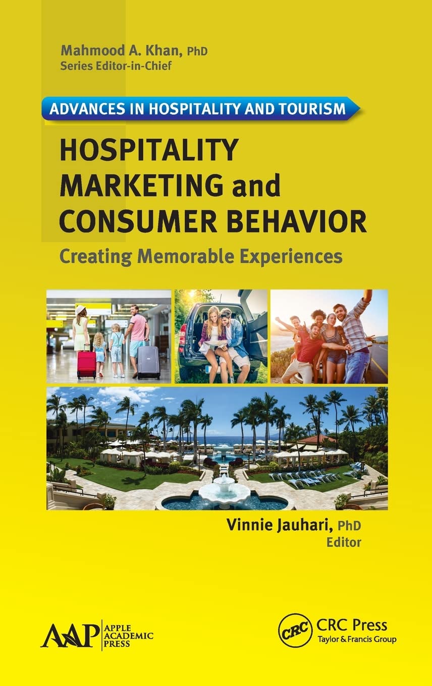 Hospitality Marketing and Consumer Behavior: Creating Memorable ...