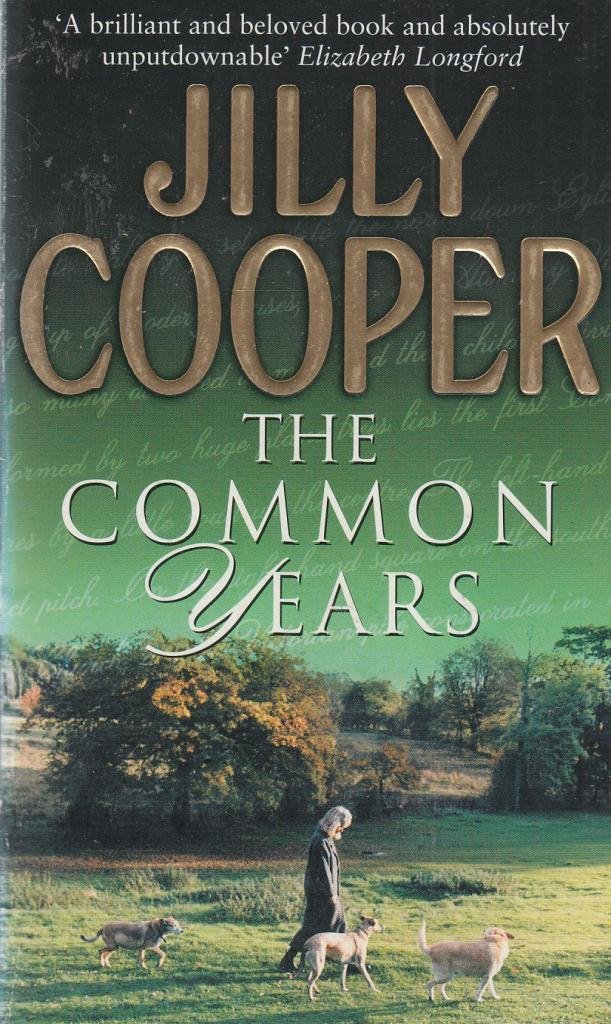 The Common Years: Amazon.co.uk: Cooper OBE, Jilly: 9780552146630: Books