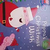 Peppa's Christmas Wish (Peppa Pig): Scholastic: 9780545565110: Amazon ...