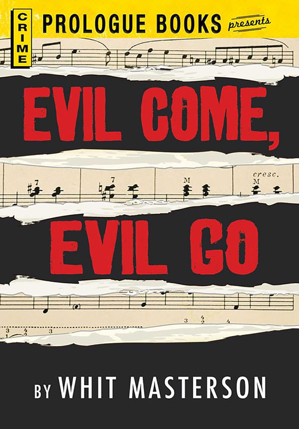 Evil Come, Evil Go (Prologue Books) - Kindle edition by Masterson, Whit ...
