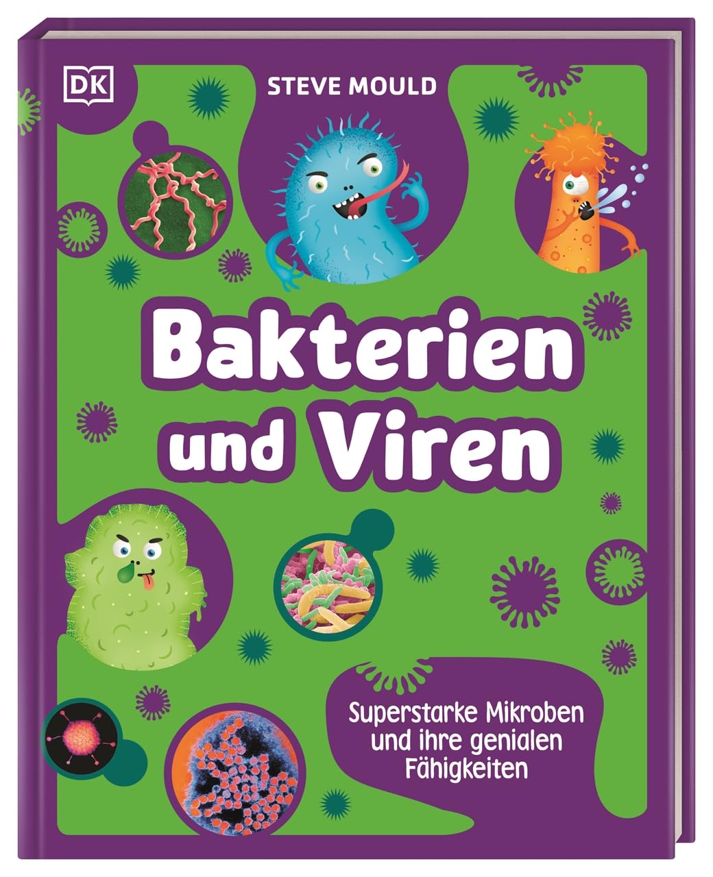 Superstark & Superschlau. Bakterien und Viren: Superstarke Mikroben und ...
