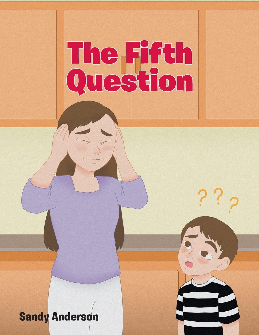 The Fifth Question: Anderson, Sandy: 9781637694480: Amazon.com: Books