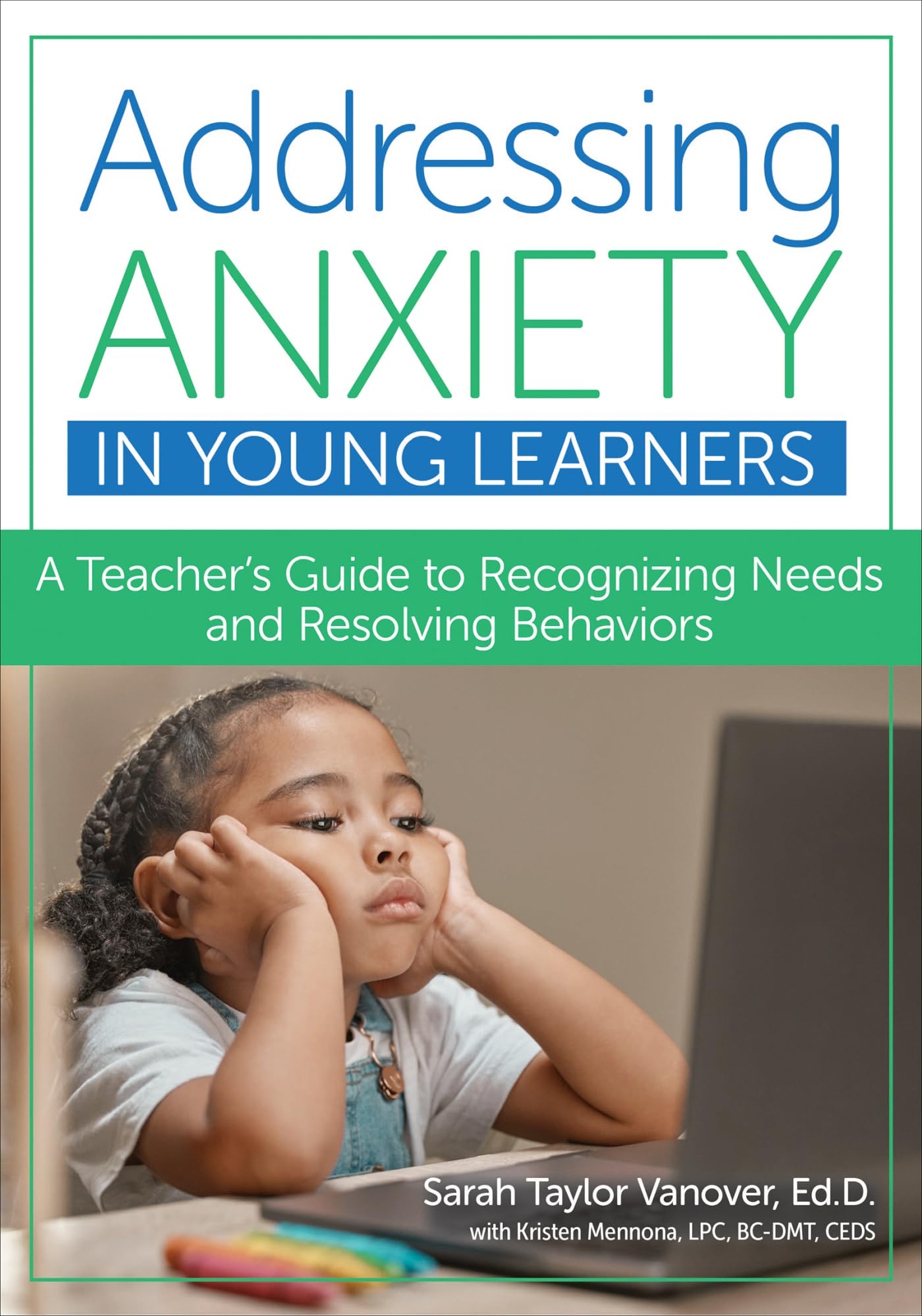 Amazon.com: Addressing Anxiety in Young Learners: A Teacher’s Guide to ...