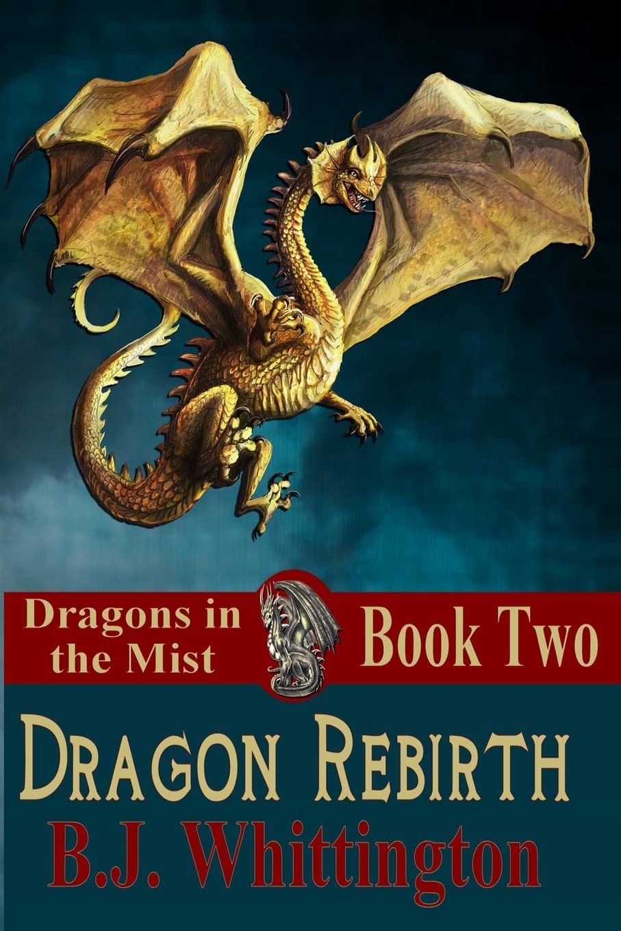 Dragon Rebirth (Dragons in the Mist): Whittington, B.J.: 9781484124123 ...