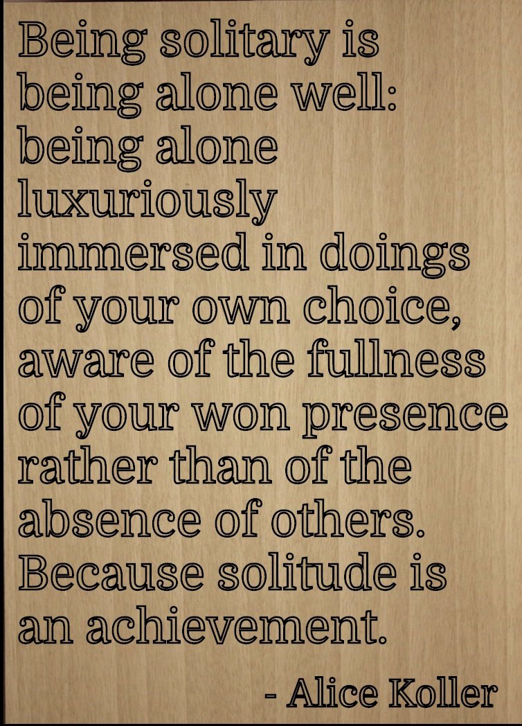 Being Alone Quotes