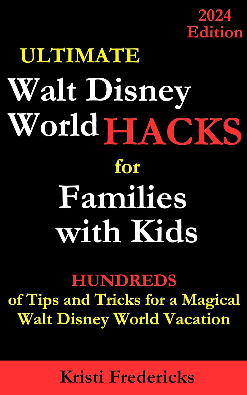 Amazon.com: Ultimate Walt Disney World Hacks for Families with Kids ...