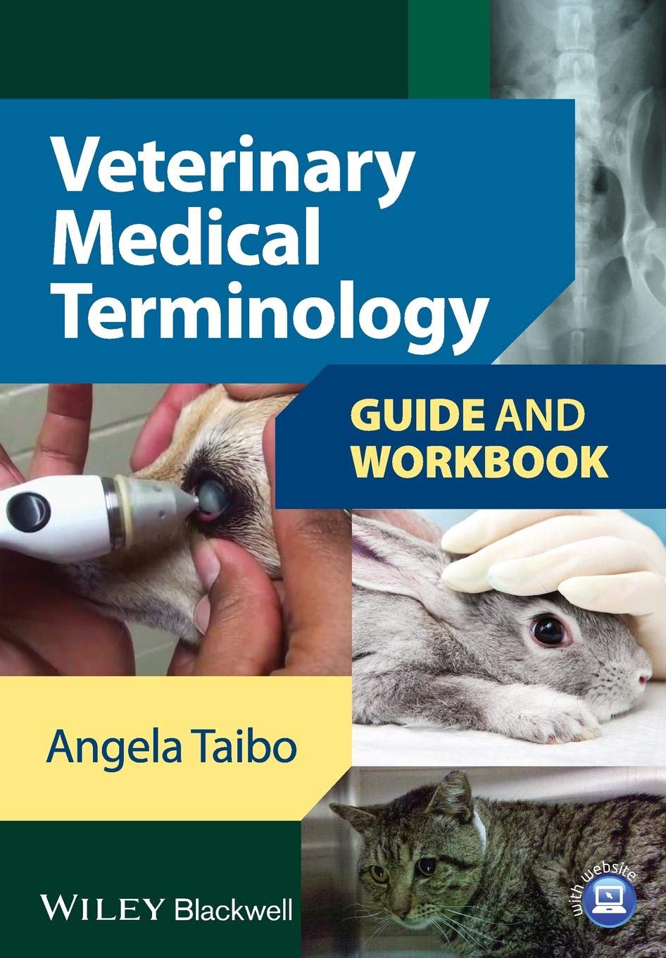 Veterinary Medical Terminology: Guide and Workbook: Taibo, Angela ...