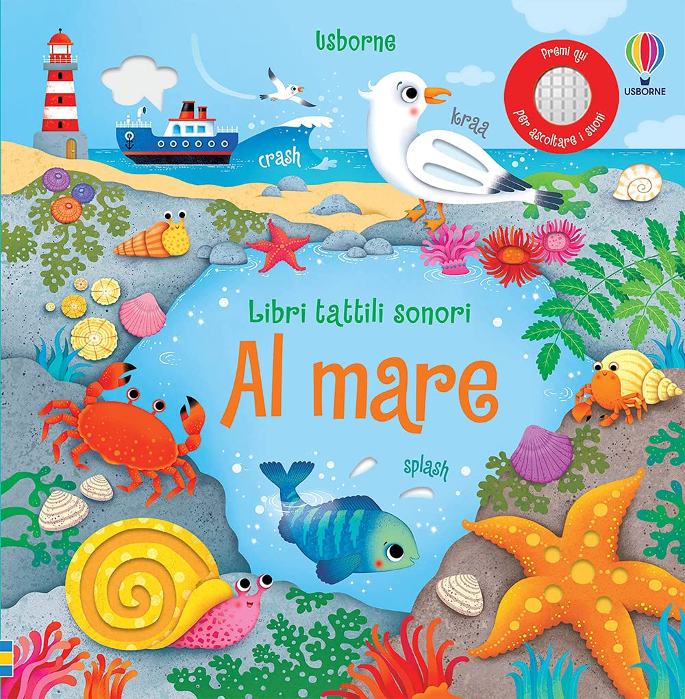 Al mare. Ediz. a colori : Taplin, Sam, Iossa, Federica, Tammaro, Laura ...