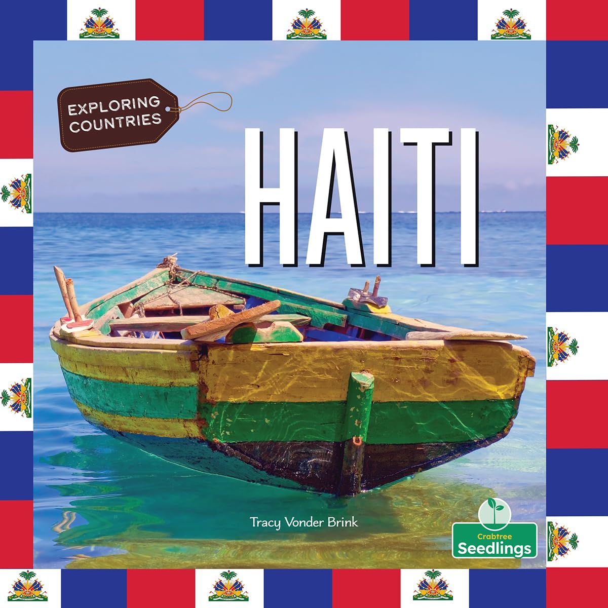Amazon.com: Haiti (Exploring Countries): 9781039844780: Brink, Tracy ...