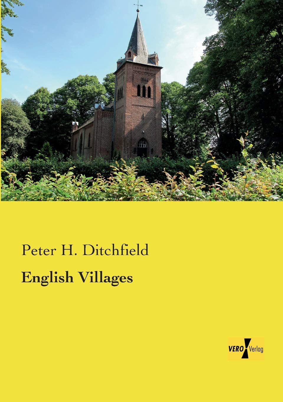 Amazon.com: English Villages: 9783957388117: Ditchfield, Peter H.: Books