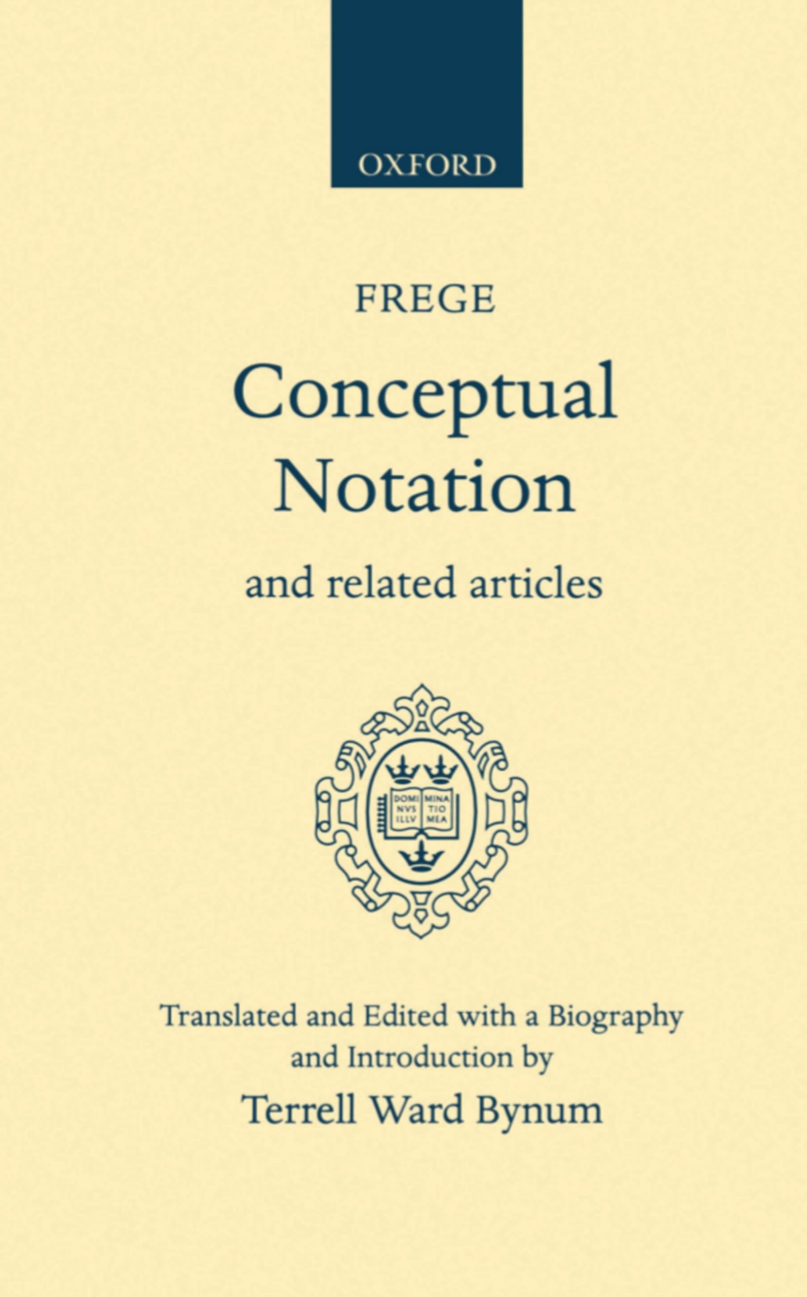 Conceptual Notation and Related Articles (Oxford Scholarly Classics ...