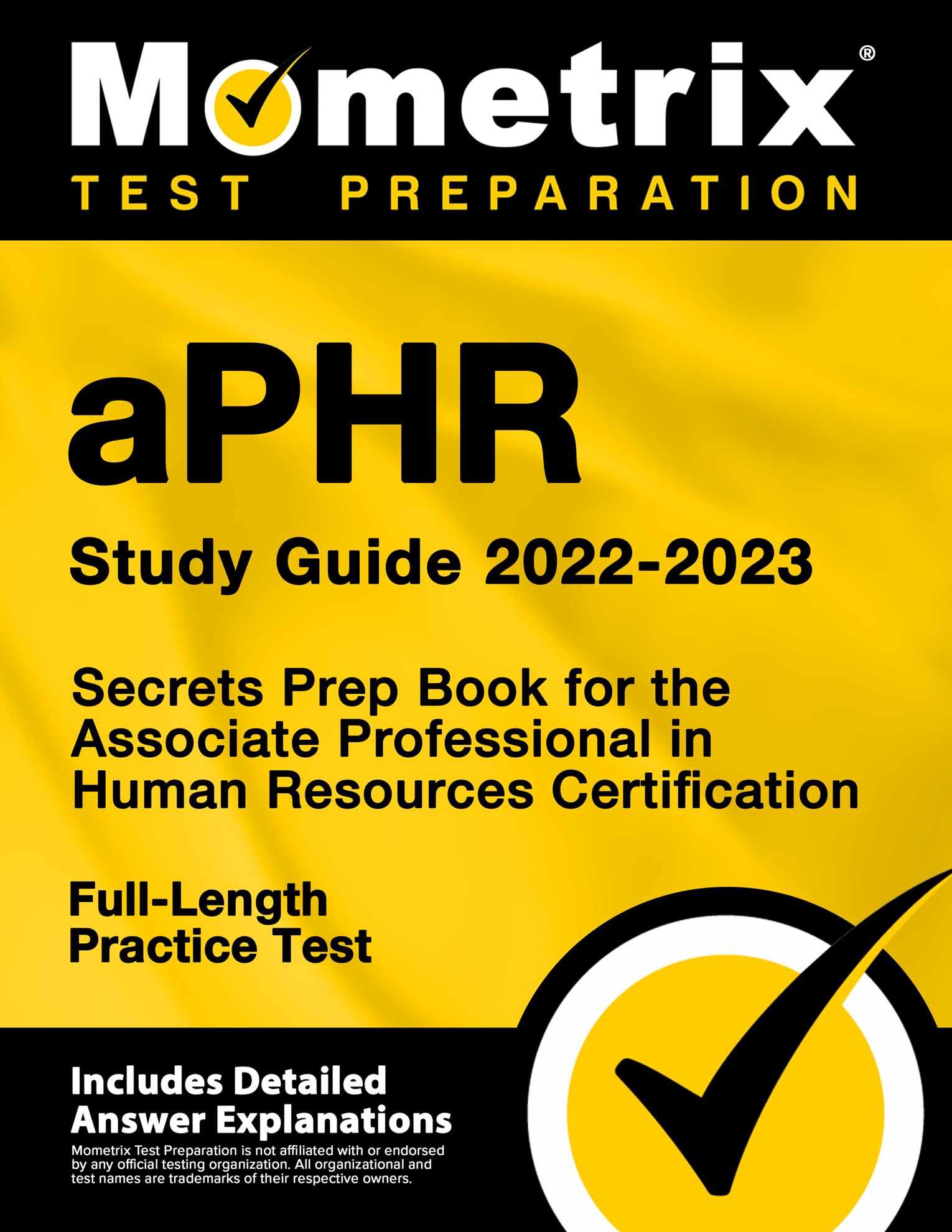 aPHR Study Guide 2022-2023: Secrets Prep Book for the Associate ...